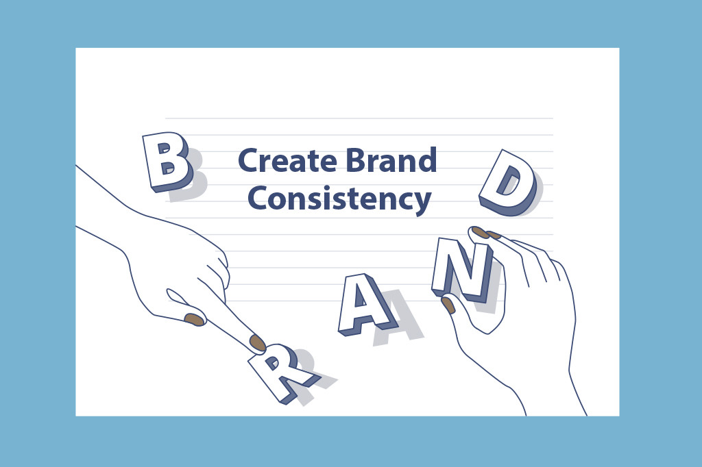 How To Create A Consistent Brand Image